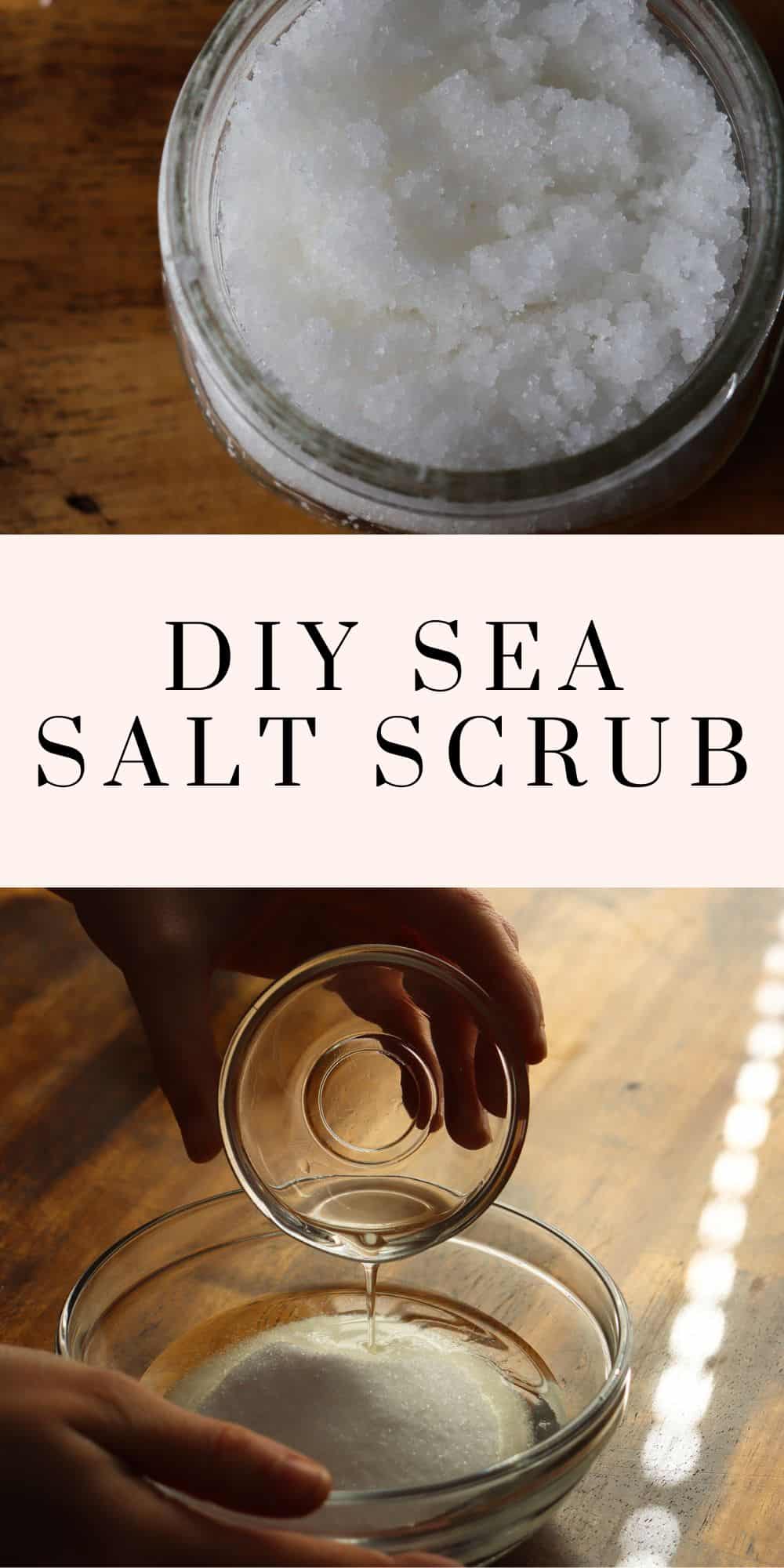 Simple Sea Salt Scrub Recipe - Tulips and Twill
